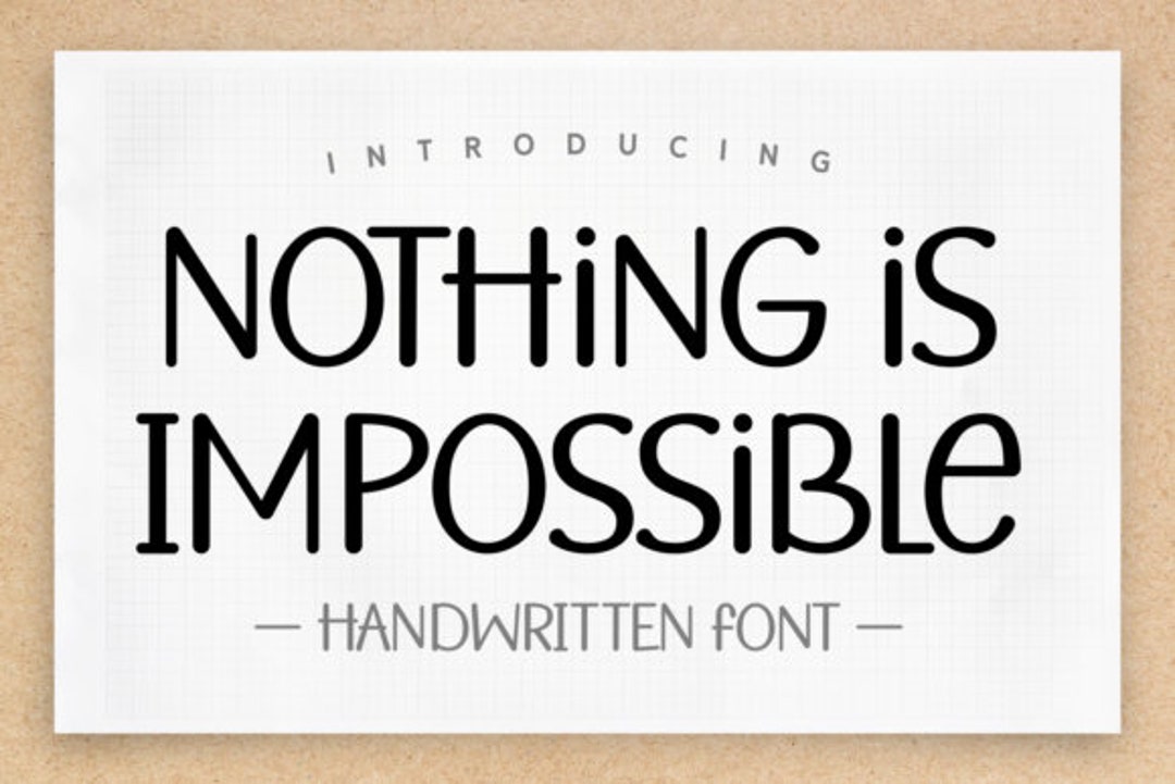 Nothing is Impossible Font, Groovy Font, Handlettered Font, Calligraphy ...
