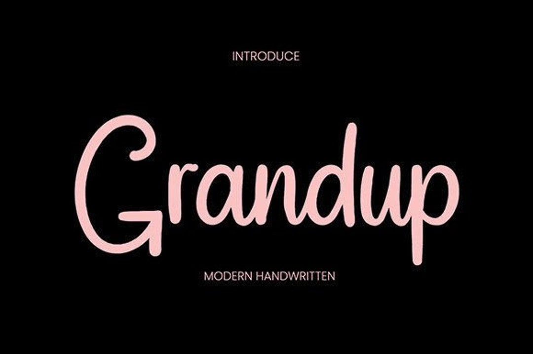 Grandup Font, Elegant Font, Calligraphy Font, Modern Font, Commercial ...