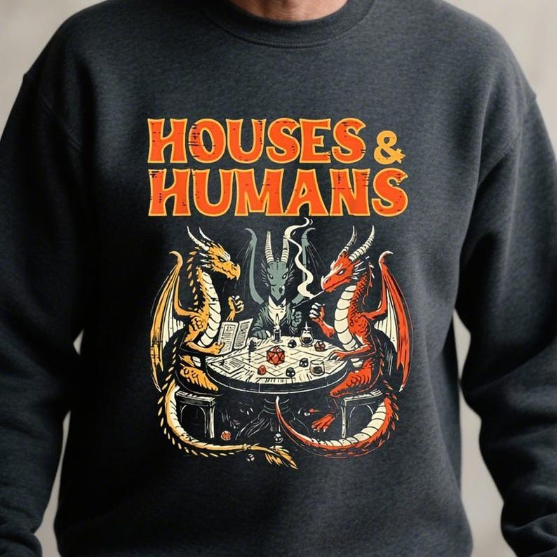 Dnd Houses and Humans Parody Funny Dungeons Roleplay Game T-shirt ...