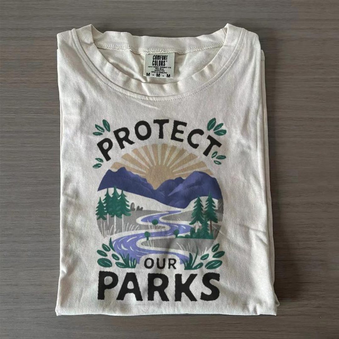 Protect Our National Parks Comfort Colors Shirt, Save Our Parks ...