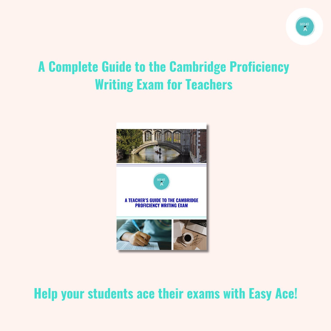 C2 Writing: A Teacher's Guide to the Cambridge C2 Proficiency Writing ...