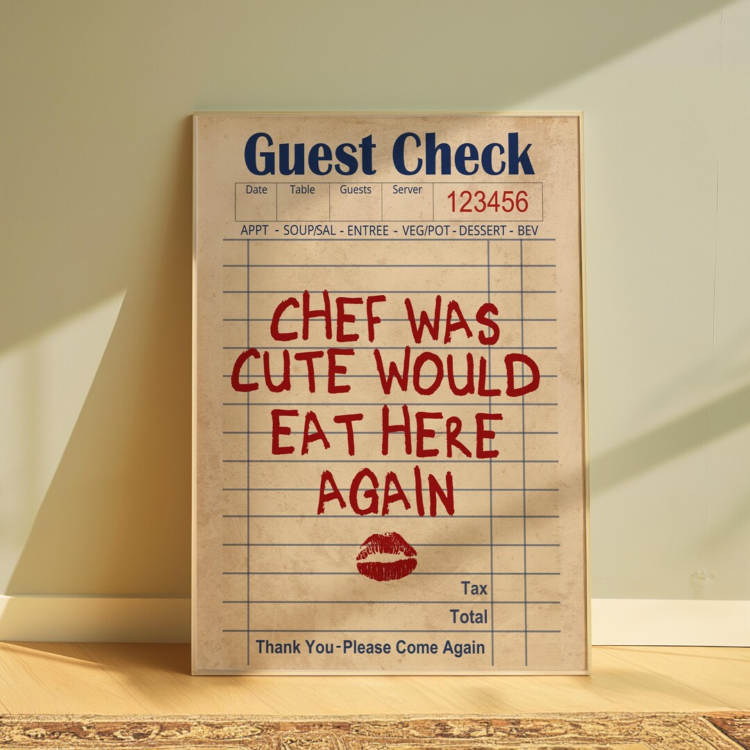 Chef Was Cute Print, Guest Check Poster, Trendy Wall Art, Aesthetic ...