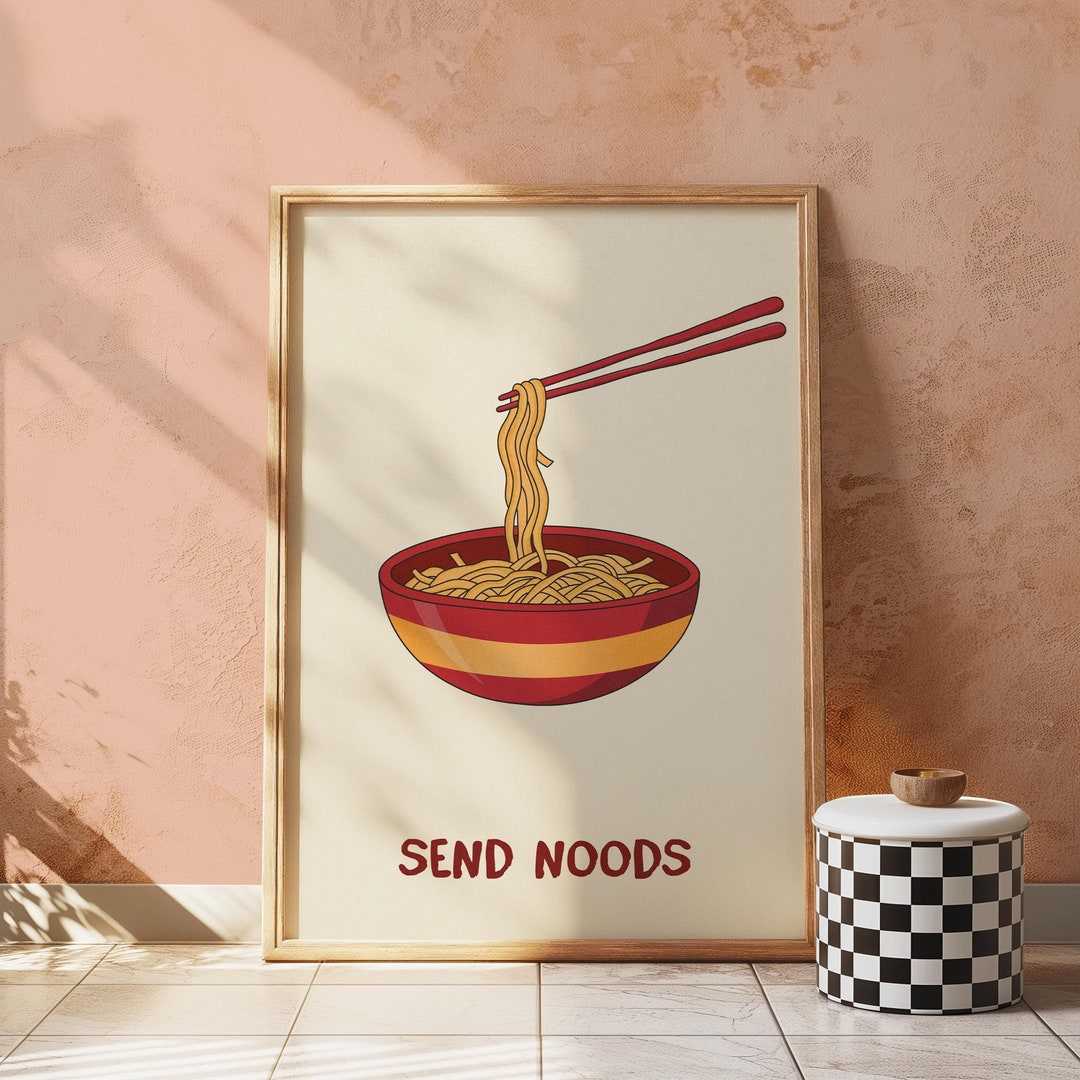 Send Noods Print, Noodles Wall Art, Kitchen Wall Art, Aesthetic Kitchen ...