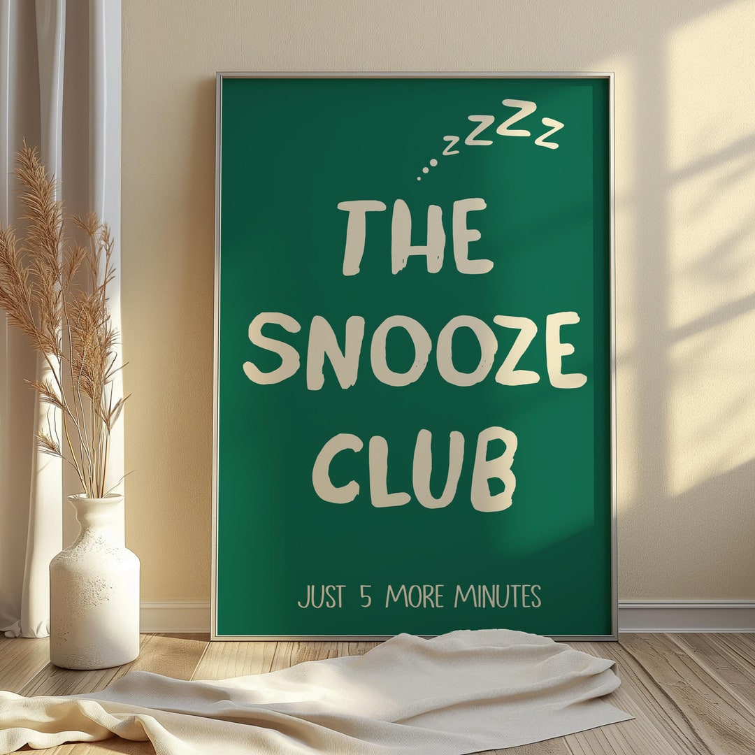 Snooze Club Print, Bedroom Wall Decor, Trendy Wall Art, Dorm Room Decor, Aesthetic Wall Art ...