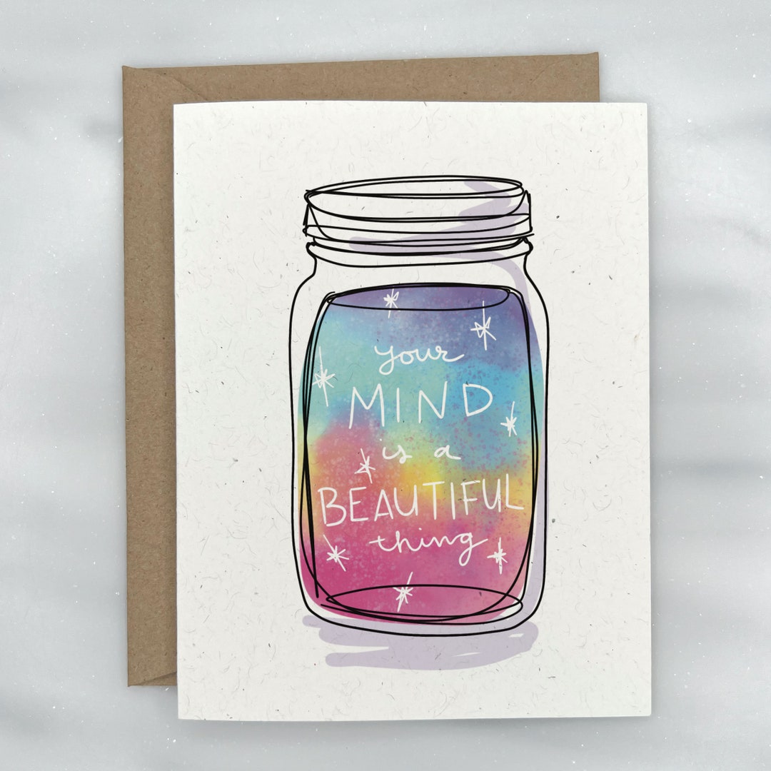 Your Mind is a Beautiful Thing - Mental Health Greeting Card | Premium ...