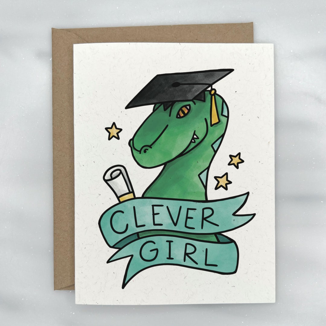 Clever Girl Raptor - Graduation Card | Premium Textured, 100% Recycled ...