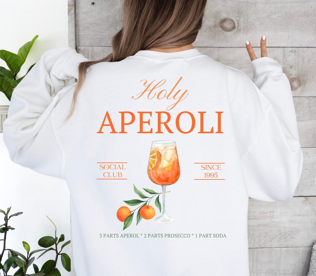 Sweater Holy Aperoli, Summer, Drinks, Aperol Spritz, Gift for Boyfriend ...