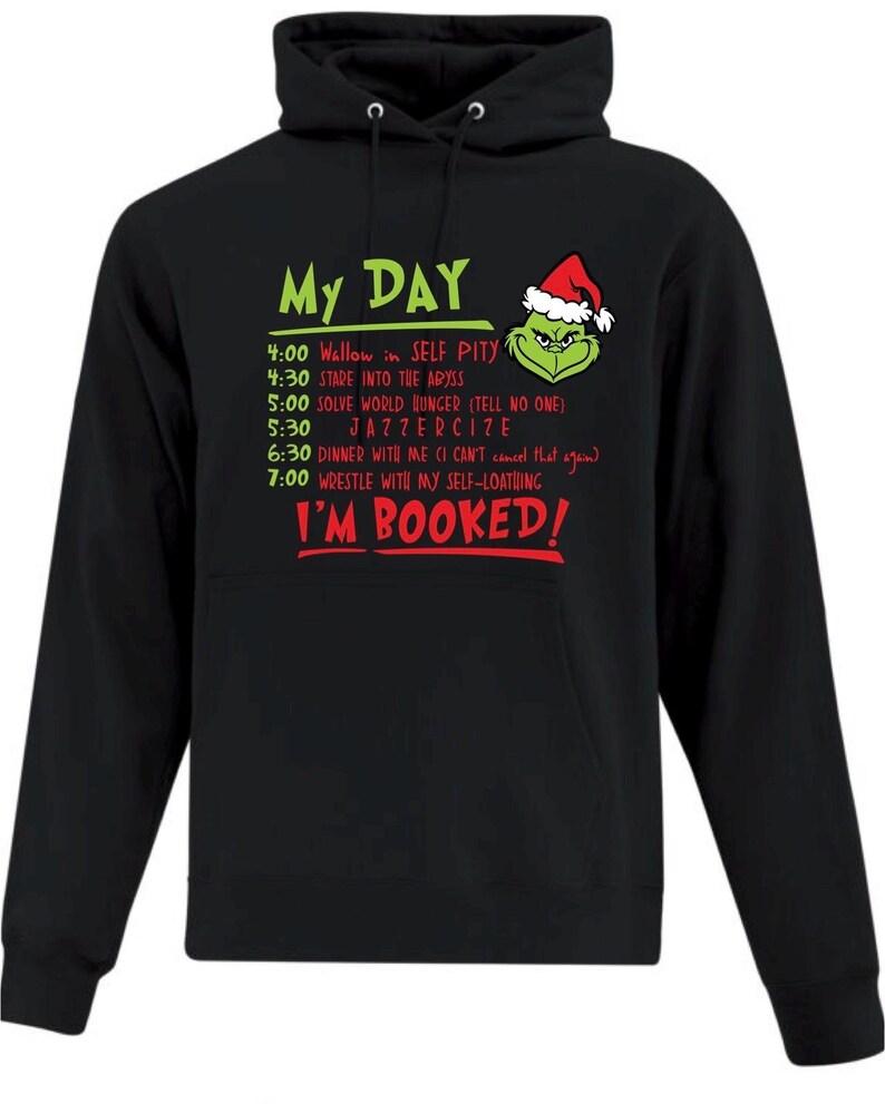My Day is Booked Hoodie, Grinch, Hoodie, Grinch Lover - Etsy