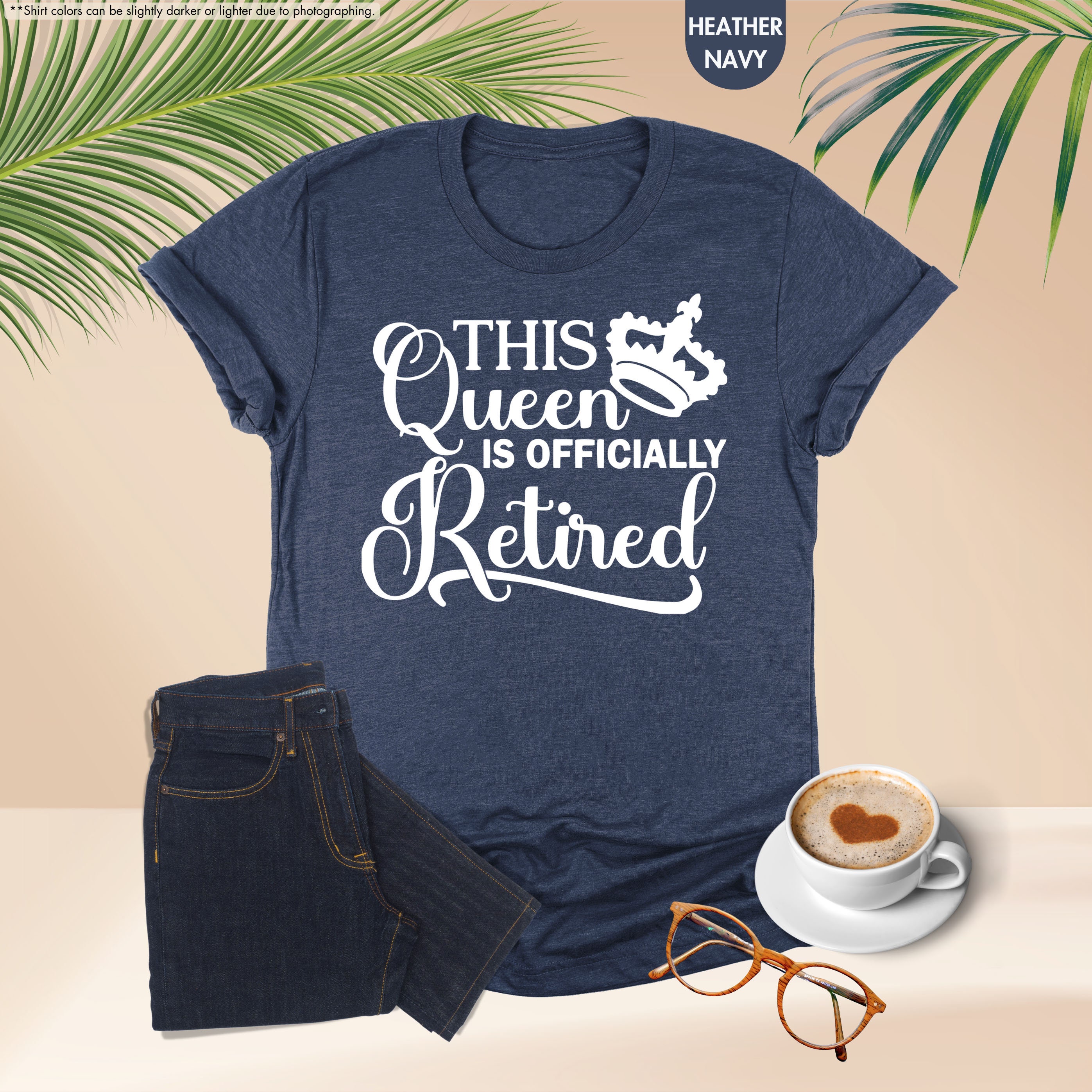 This Queen is Officially Retired Shirt, Retirement Shirt, Retired Women ...