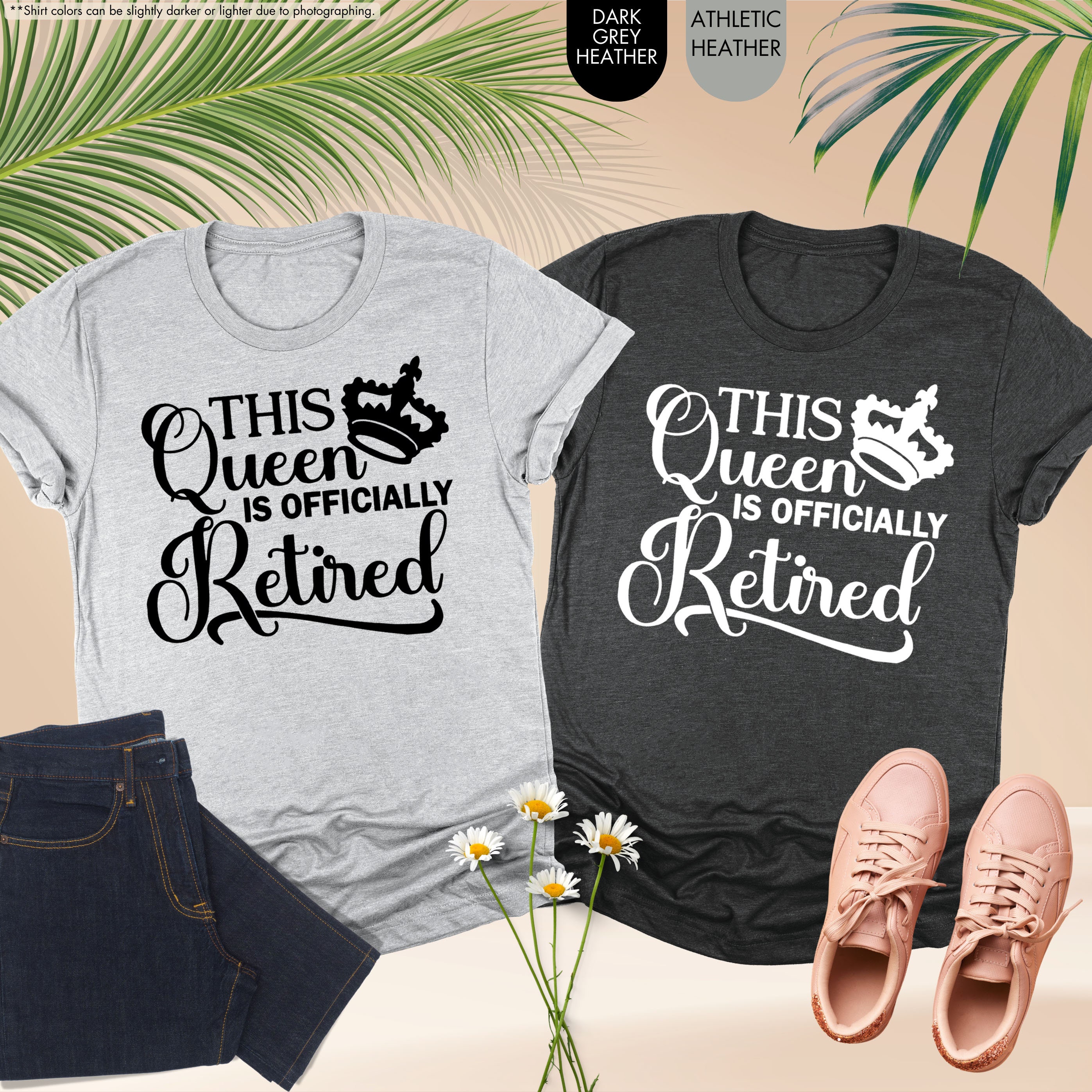 This Queen is Officially Retired Shirt, Retirement Shirt, Retired Women ...