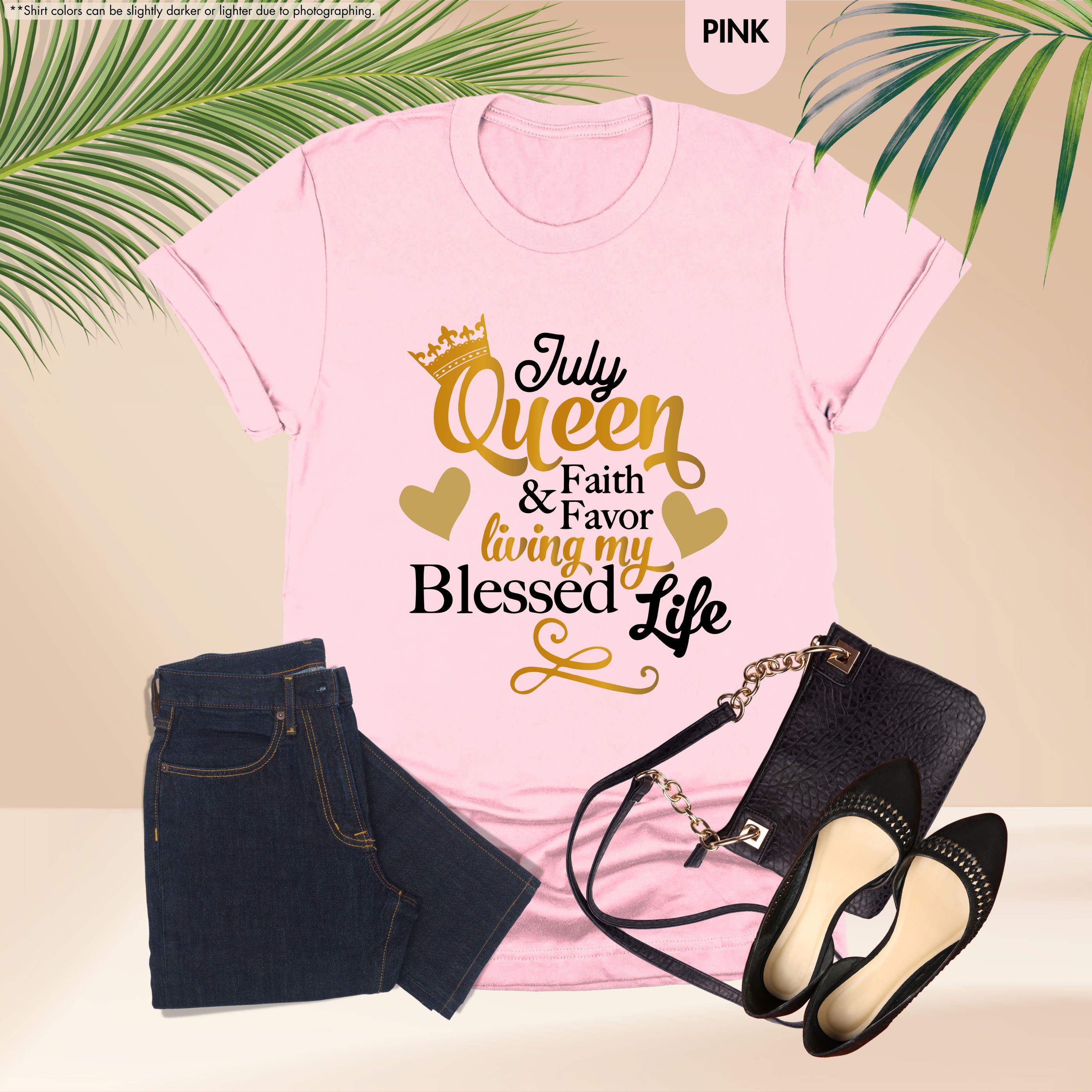 July Queen Shirt, July Birthday Shirt, July Girl Shirt, Faith and Favor ...