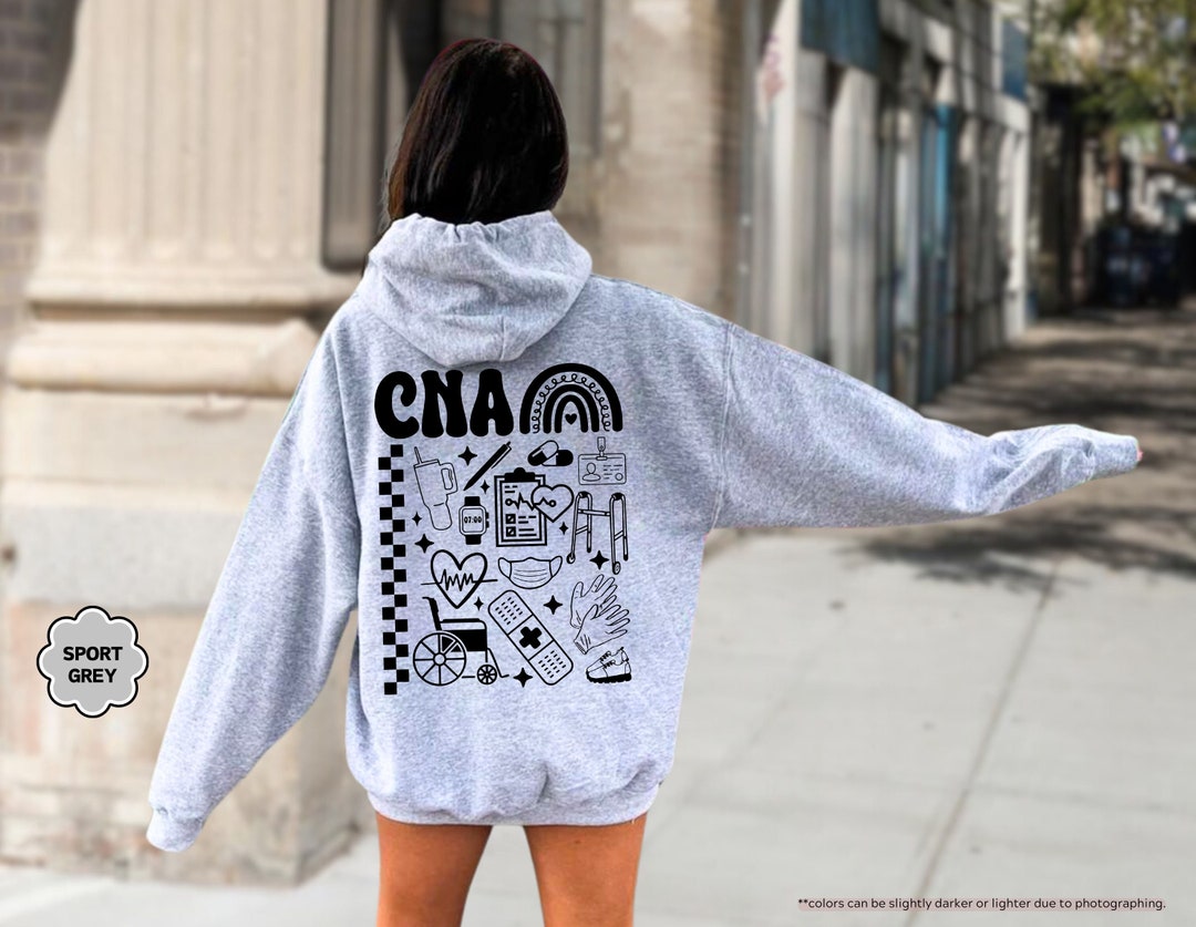 CNA Hoodie, Certified Nursing Assistant Sweatshirt, CNA Sweatshirt, CNA ...