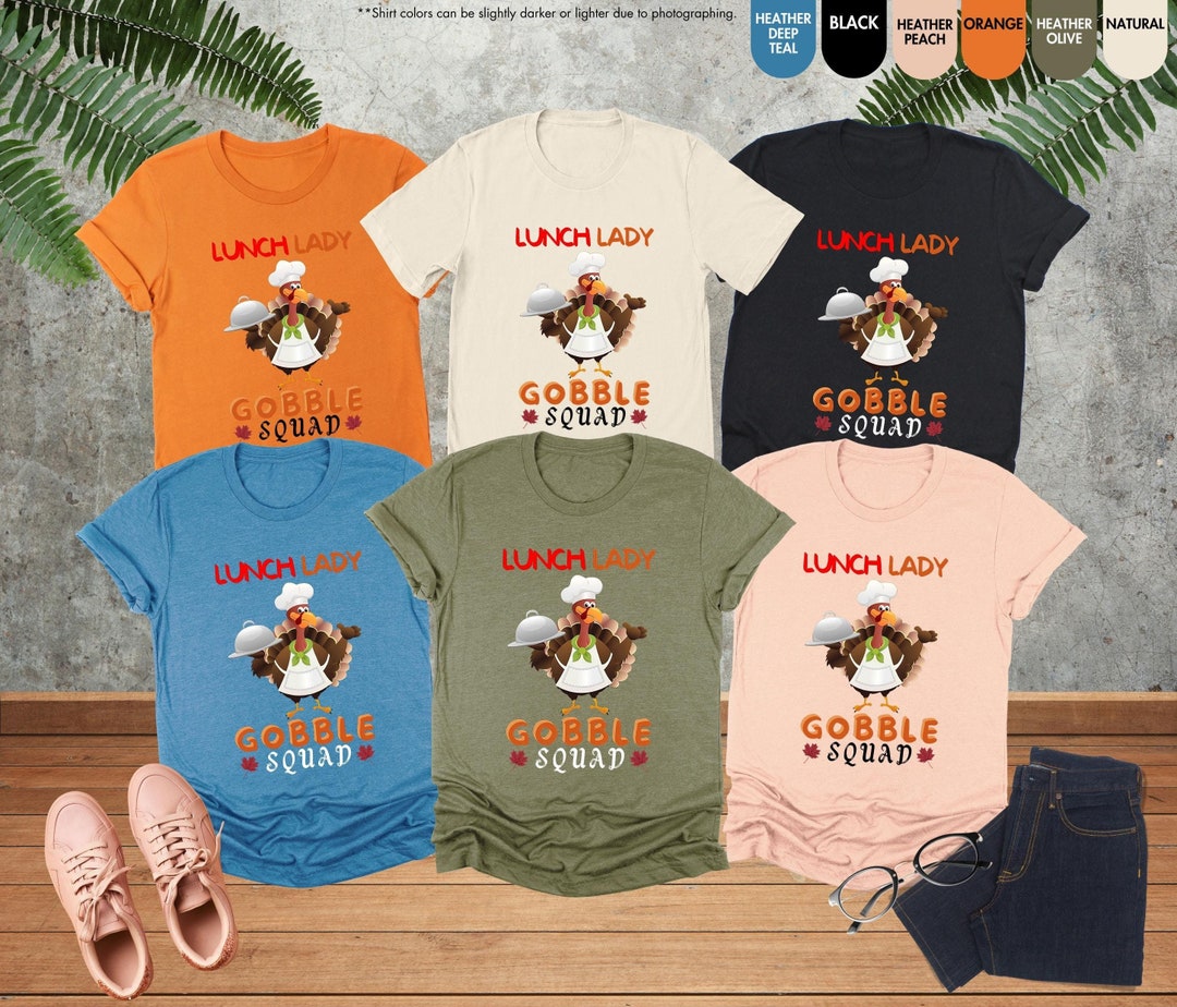 Lunch Lady Gobble Squad Shirt, Lunch Squad Shirt, Thanksgiving Shirts, Lunch Lady Shirt, Turkey ...