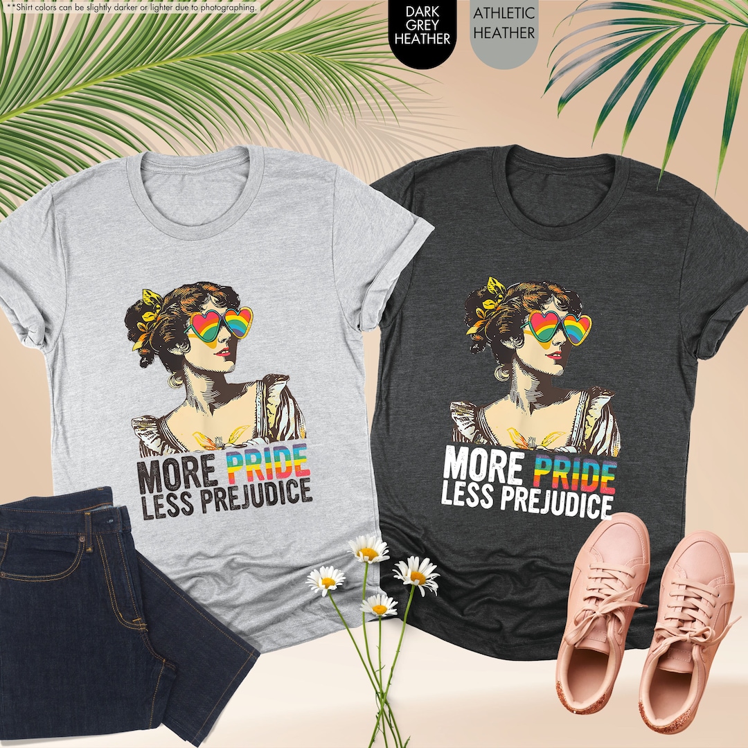 More Pride Less Prejudice Shirt, LGBTQ Shirt, Pride and Prejudice Shirt ...