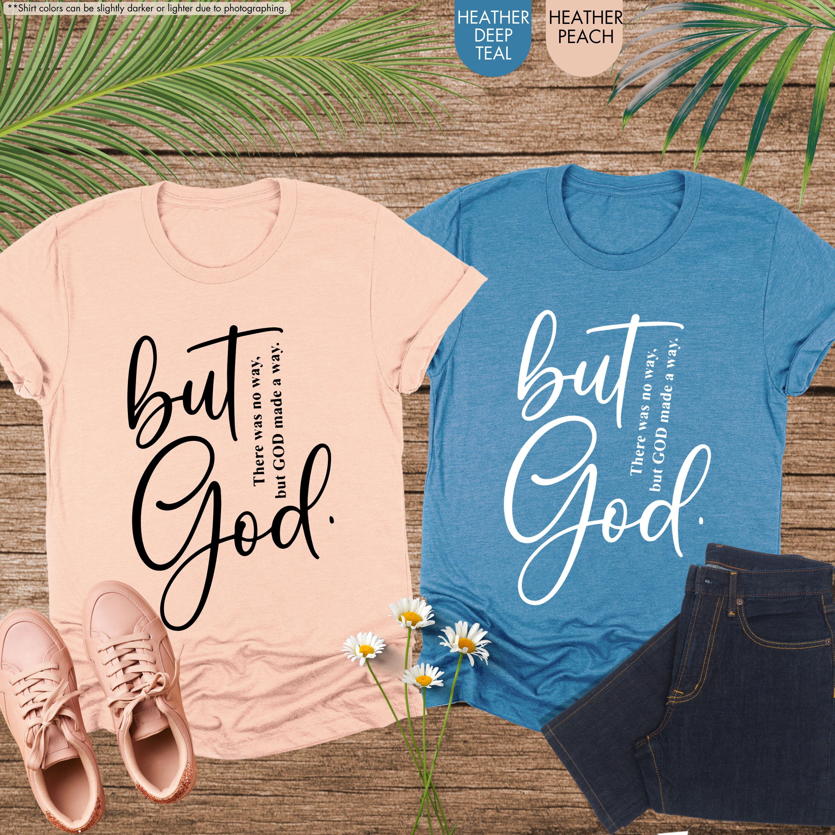 But God Shirt, There Was No Way but God Made A Way, Christian Shirt ...