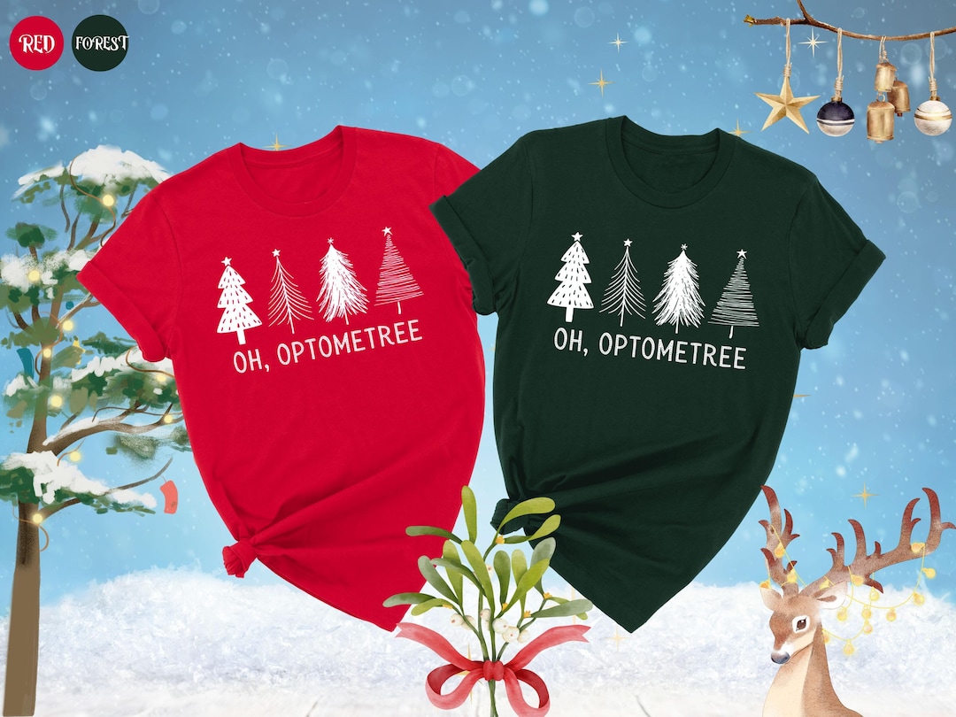 Oh Optometree Christmas Shirt, Optometrist Shirt, Optician Team Shirt ...