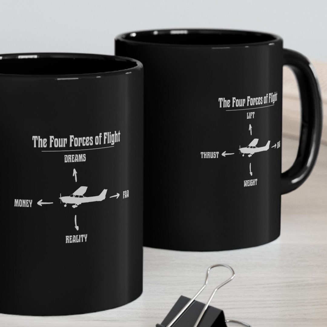 The Four Forces of Flight Funny Pilot Mug, Ceramic Black Mug 11oz, 15oz ...
