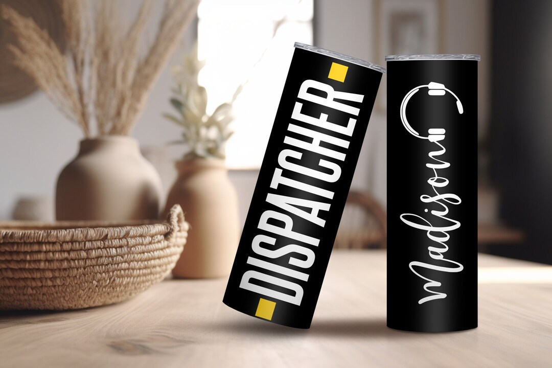 Dispatcher Tumbler, 911 Dispatcher Gifts, Personalized Dispatcher Cup ...