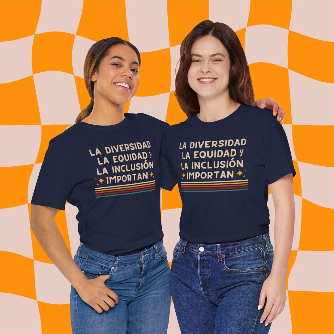 La Diversidad, La Equidad Y La Inclusión Importan, Camisa De Diversidad ...