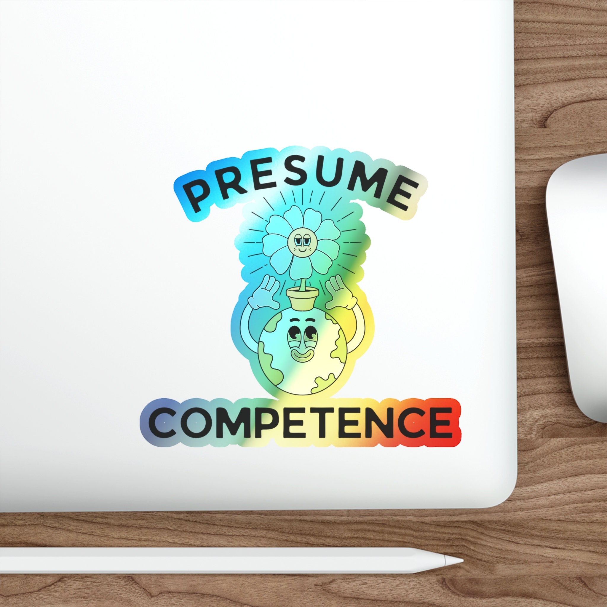 Presume Competence Holographic Die-cut Sticker, Neurodiversity ...