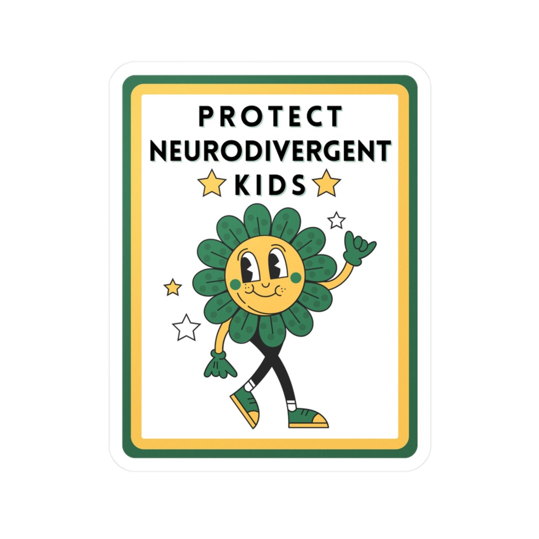 Protect Neurodivergent Kids Sticker, Neurodiversity Sticker ...