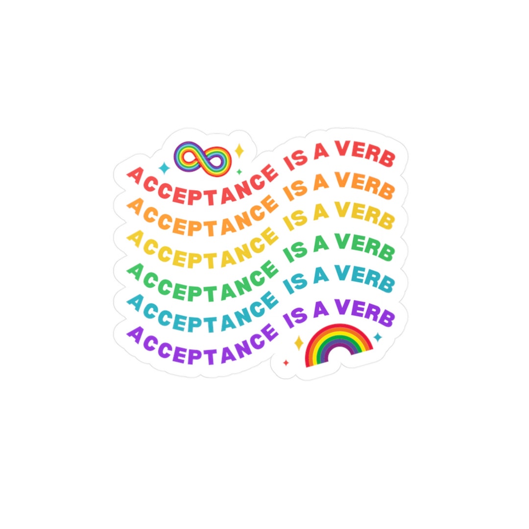 Acceptance is a Verb Sticker, Neurodiversity Affirming Sticker, Autism ...
