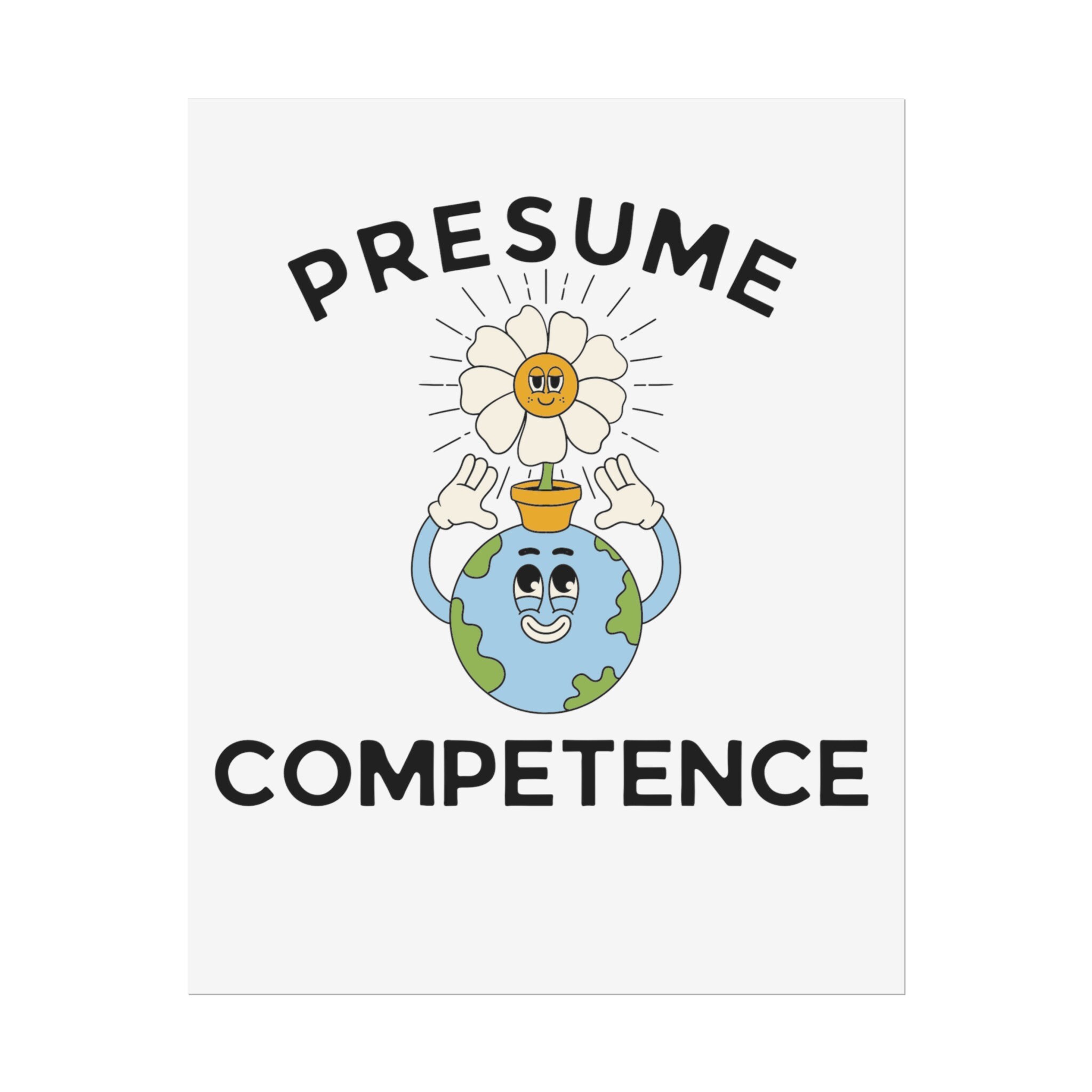 Presume Competence 8x10 Poster, Neurodiversity Affirming Poster, Autism ...