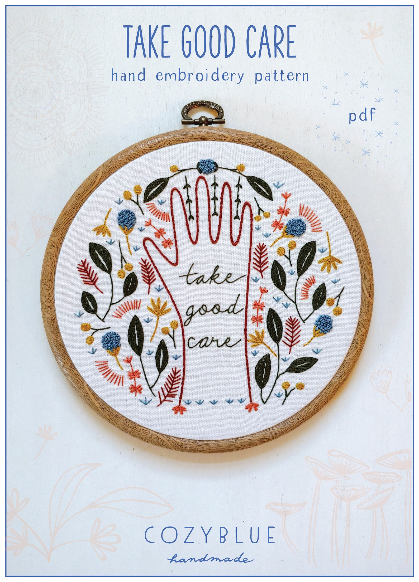 TAKE GOOD CARE - Pdf Embroidery Pattern, Embroidery Hoop Art, Hand ...