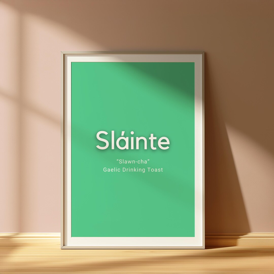 Irish Sláinte Wall Art, Slainte Print, Irish Pub Sign, Gaelic Toast ...