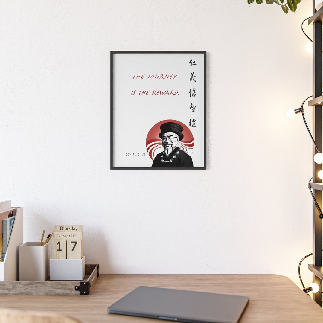 The Wisdom of Confucius: the Journey is the Reward Poster With Wooden ...