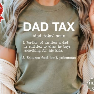 Funny Dad Tax Shirt,dad Father Birthday Gift,fathers Day Tee Shirt ...