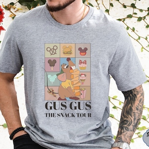 Funny Gus Gus the Snack Tour Shirt, Cinderella Gus Gus Shirt, Looking ...