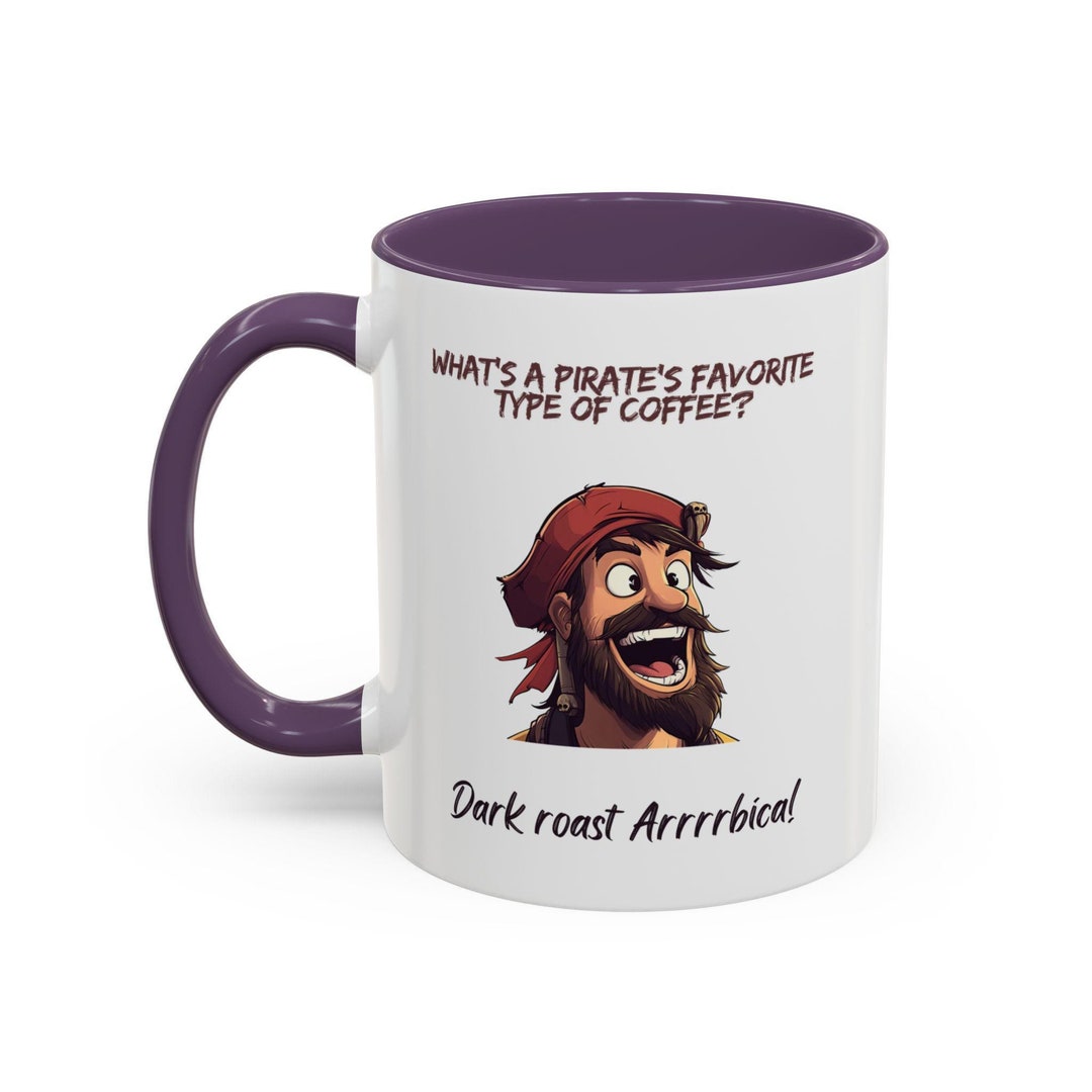 Pirate Joke Coffee Mug | Funny Pirate Pun Mug | Buccaneer Gift for ...