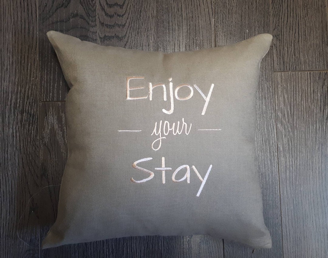 Enjoy Your Stay Linen Pillow Cover With Custom Linen and Colour Options ...