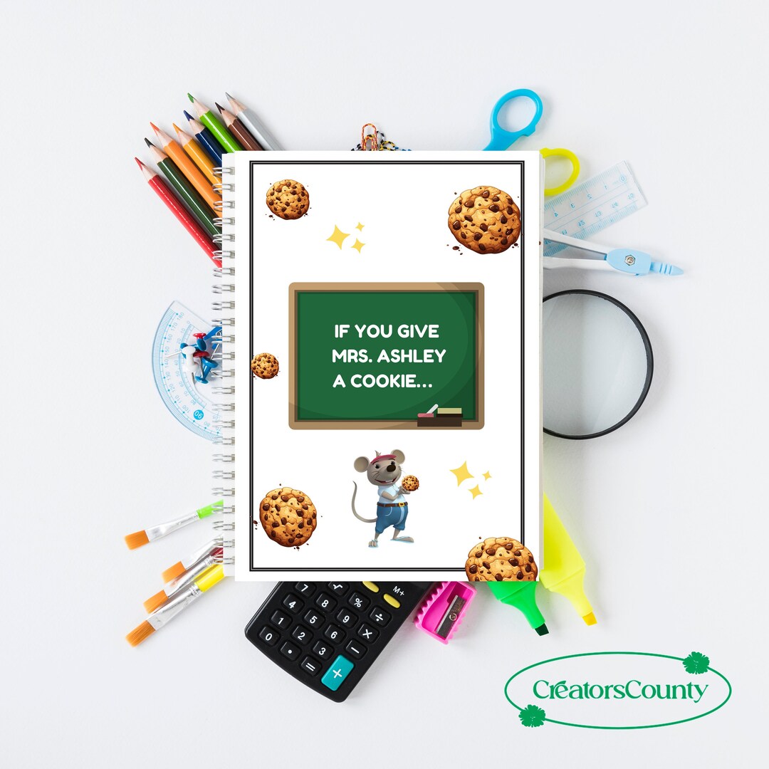 If You Give Your Teacher a Cookie Appreciation Gift, End of School Year ...