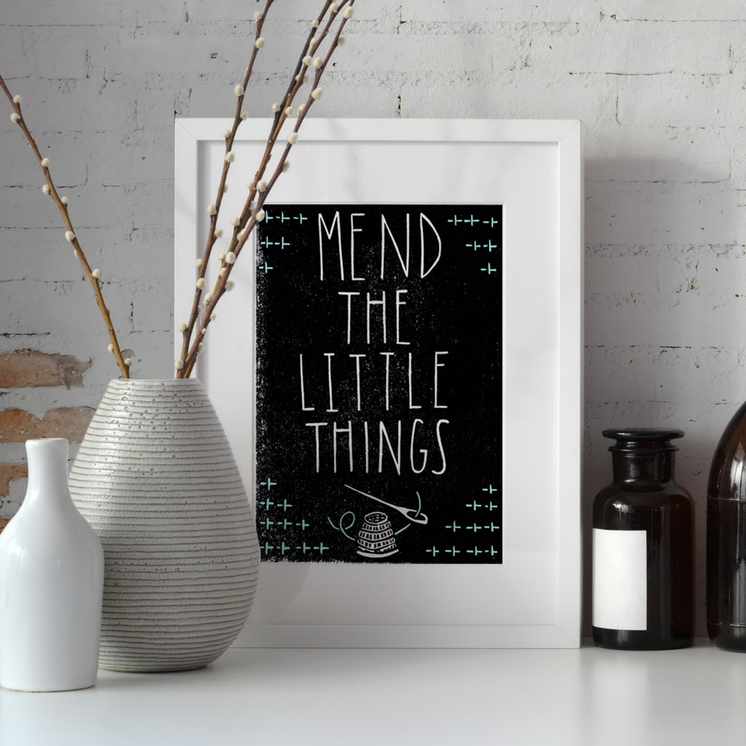 Mend the Little Things 11x14 Print - Etsy