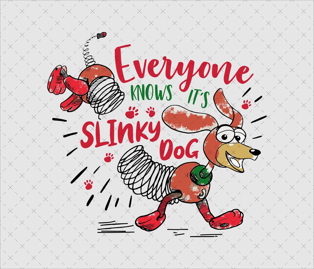 Slinky Png, Everyone Knows Its Slinky Dog , Toy Story Slinky, Fun ...