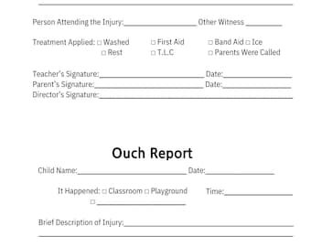 Incident Report, Accident Report, Ouch Report, Boo-boo Report. for for ...