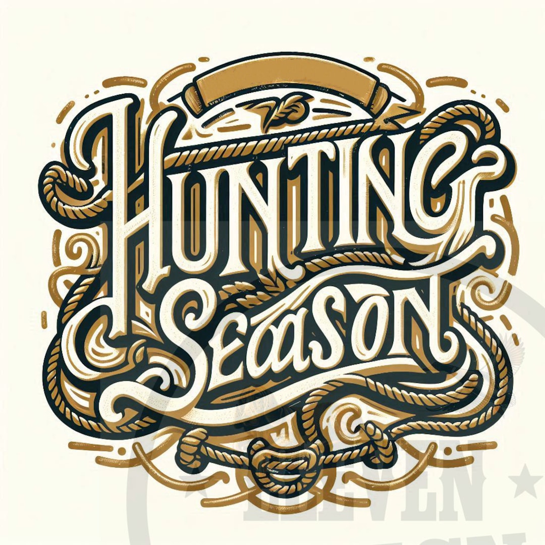 Hunting Season PNG - Transparent Background Hunting Sublimation Design ...