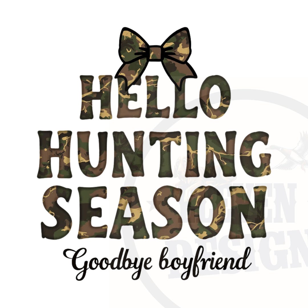 Hello Hunting Season Sublimation Design | Hunting Shirt Design | Dtf ...