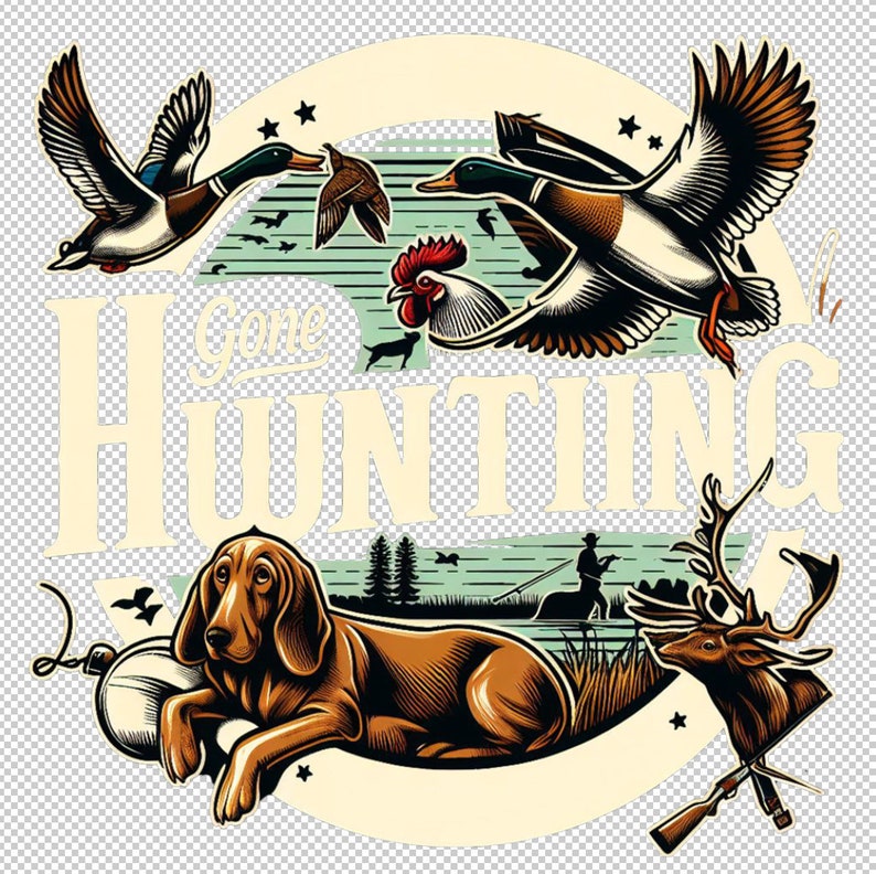 Gone Hunting PNG: Hunter T-shirt Design, Sublimation Print File - Etsy