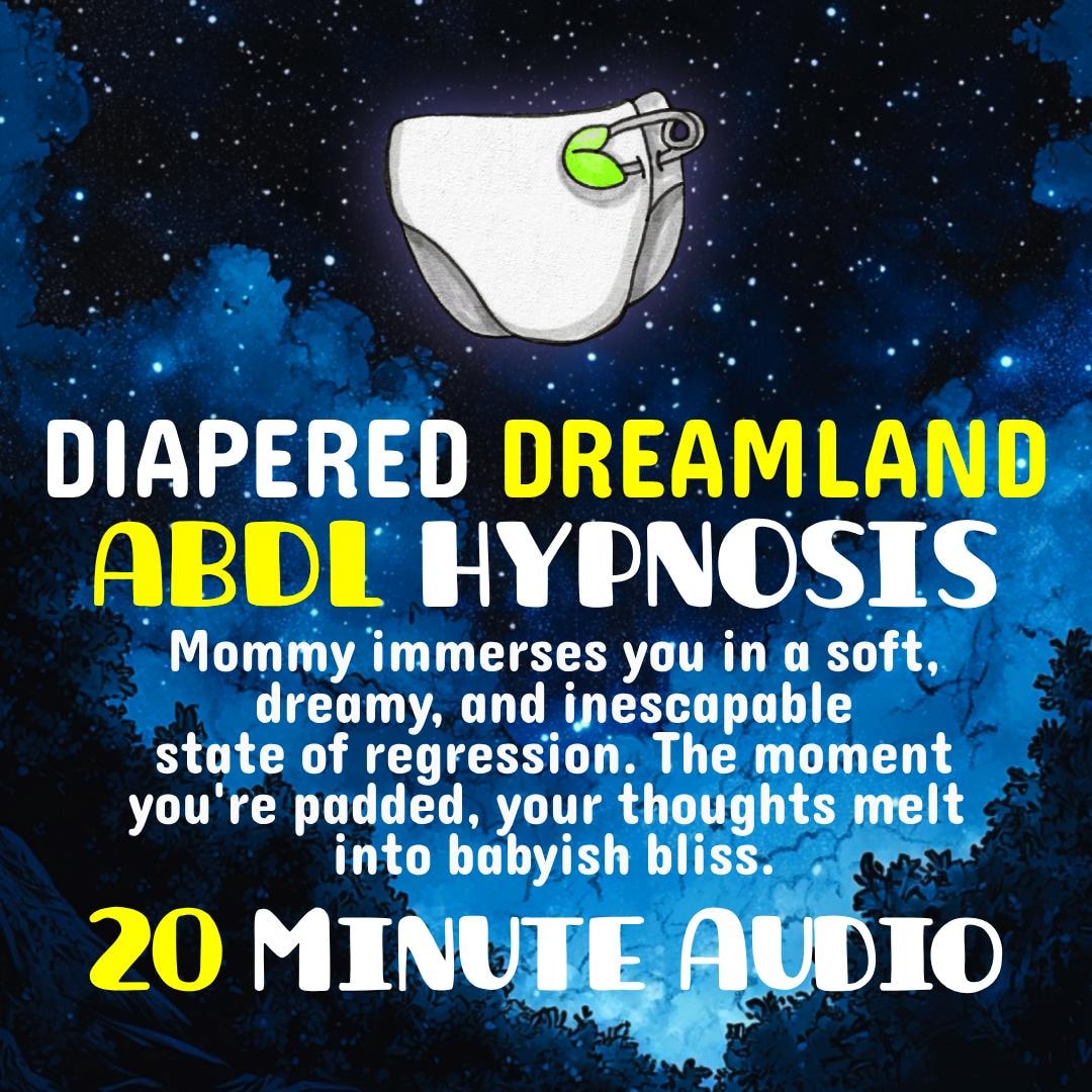 Mommy's Diapered Dreamland [ABDL Hypnosis Audio] Age Regression, Diaper ...