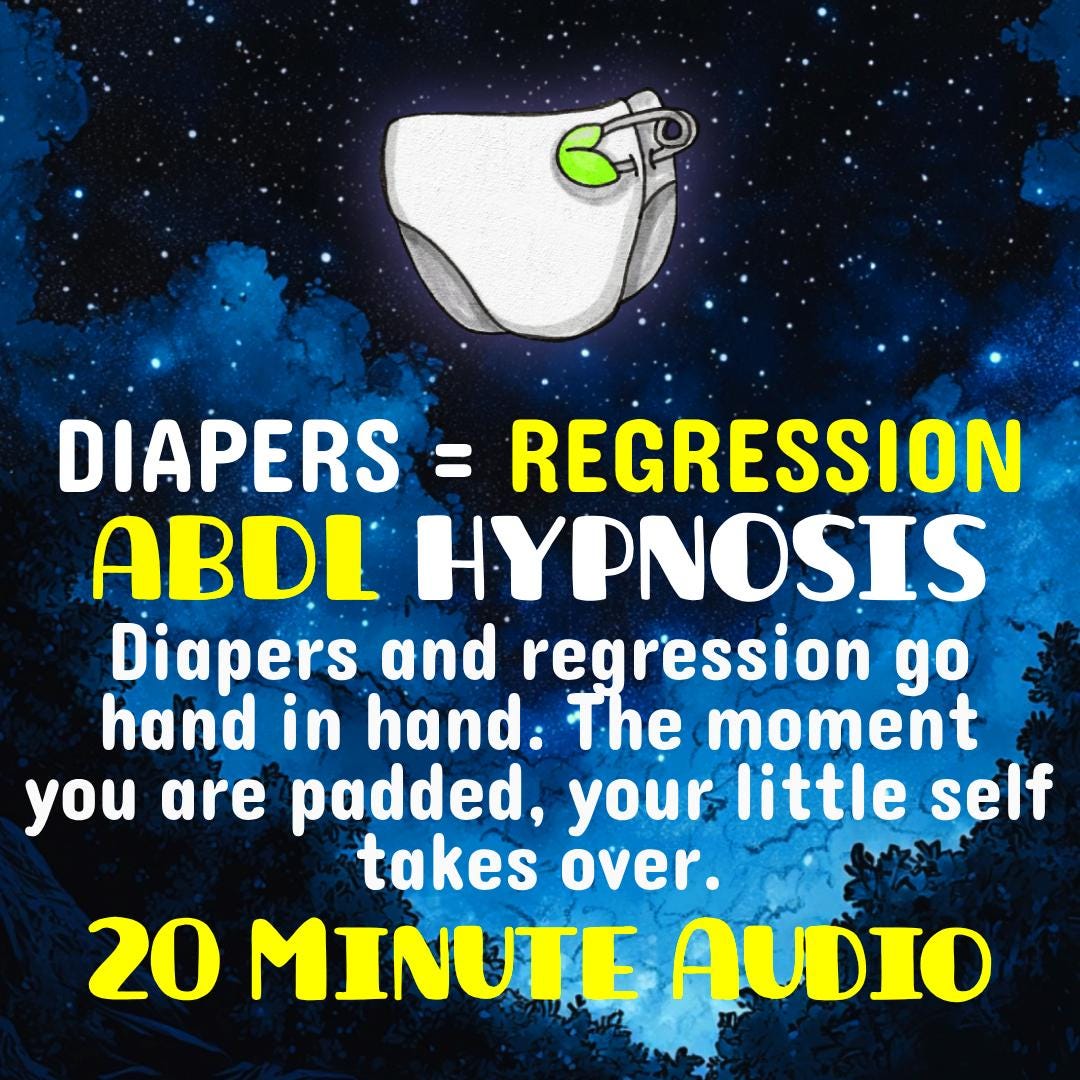 Diapers Means Regression [ABDL Hypnosis Audio] Age Regression, Diaper ...