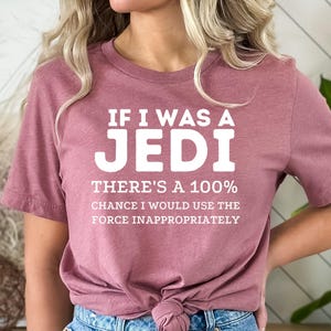 If I Was A Jedi There's A 100% Chance I Would Use the Force ...
