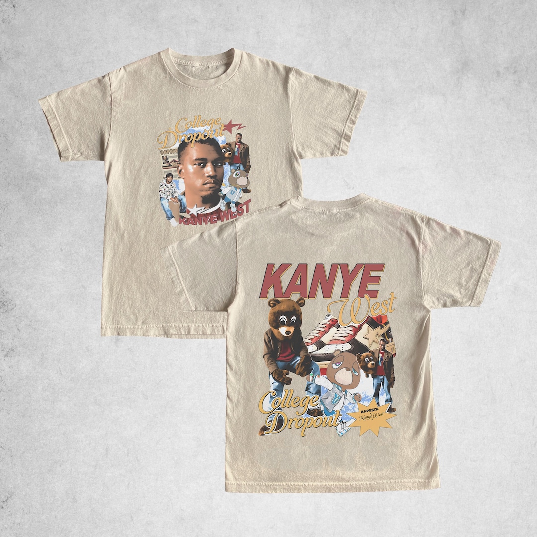 Kanye West College Dropout Shirt , College Dropout, Two Sided Kanye ...