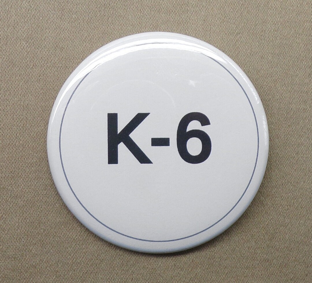 K-6 Manhattan Project Cosplay Large 2.25” Button K6 Nuclear Bomb WW2 ...