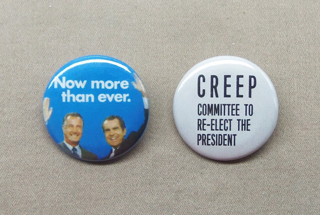 Nixon Agnew ‘now More Than Ever’ & CREEP 1.25" Buttons Repro Vote ...