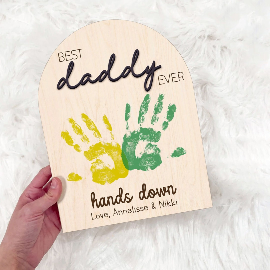 DIY Handprint Best Dad Ever Sign, Personalized Fathers Day Sign Gift ...