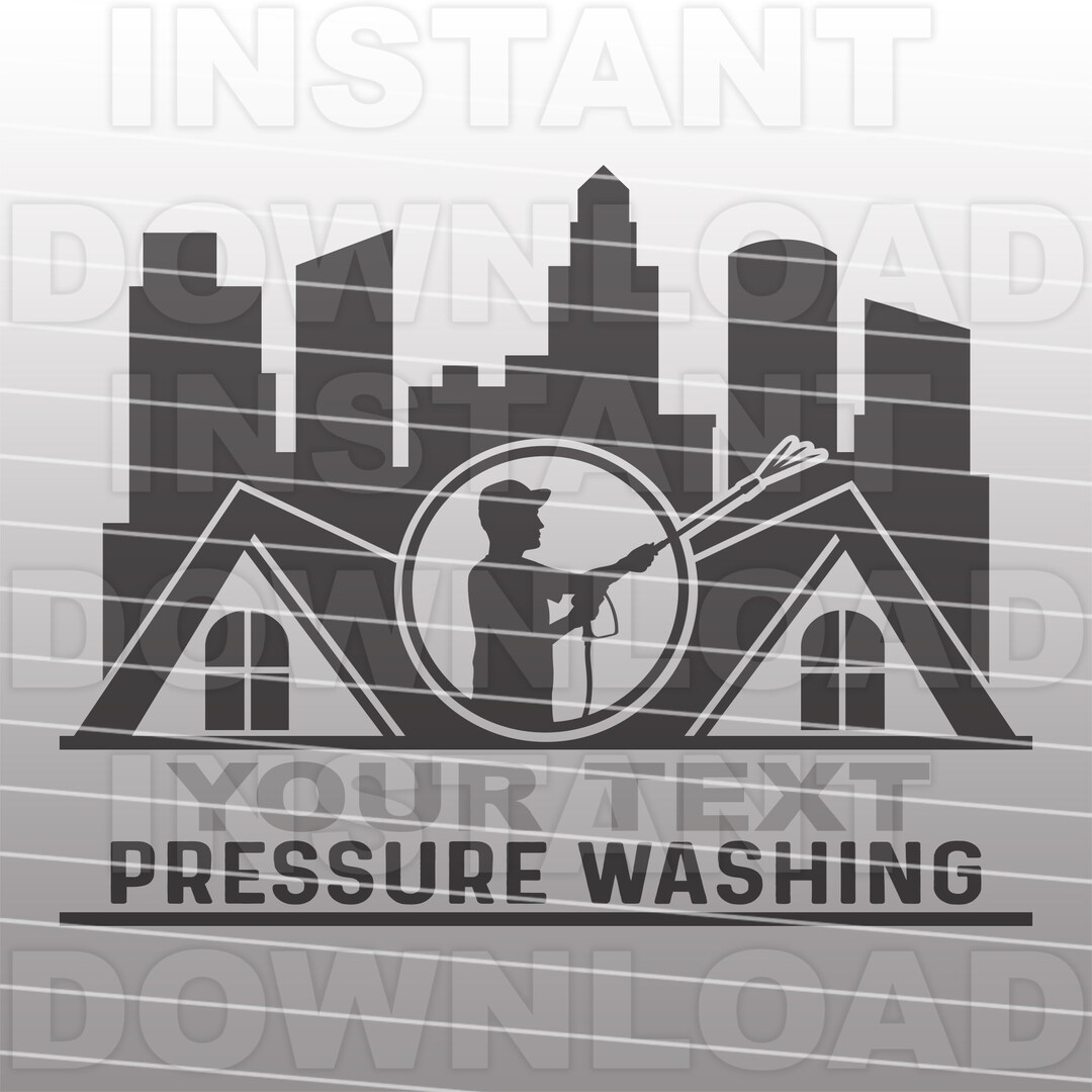 Commercial and Residential Pressure Washing Logo SVG File,pressure ...