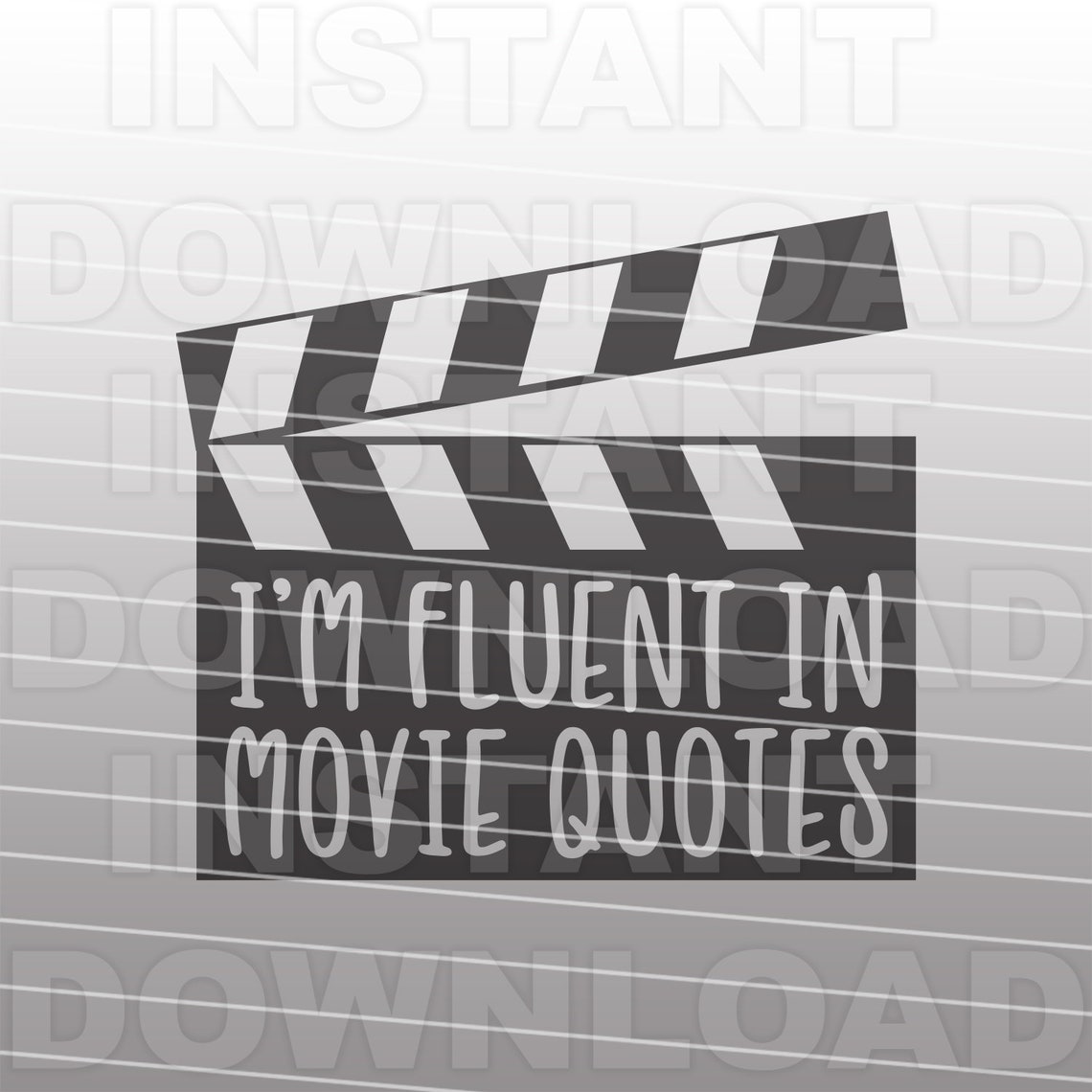 Funny Nerd Movie Buff Im Fluent in Movie Quotes SVG Filemovie - Etsy